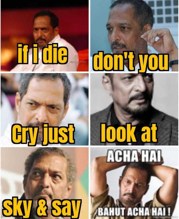 Nana Patekar Acha Hai Meme